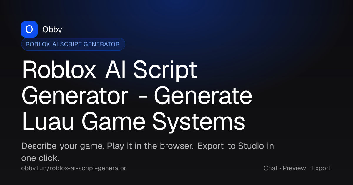 Roblox AI Script Generator - Generate Luau Game Systems | Obby
